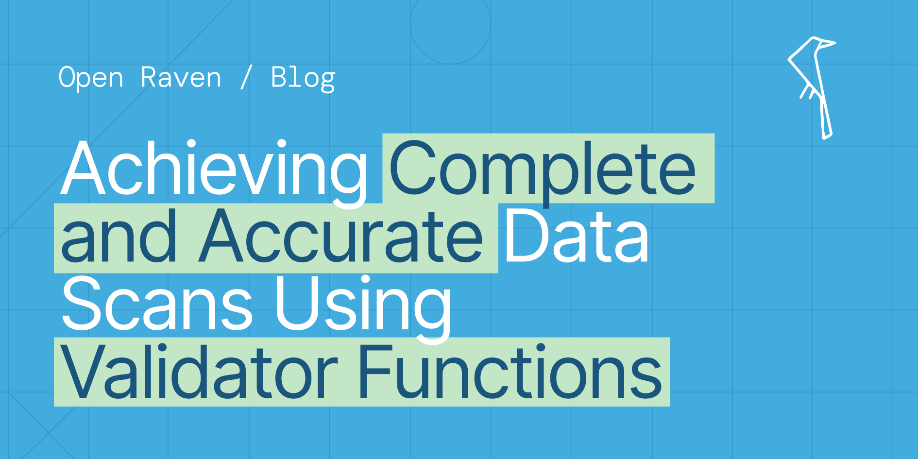 Blog: Achieving Complete and Accurate Data Scans Using Validator ...