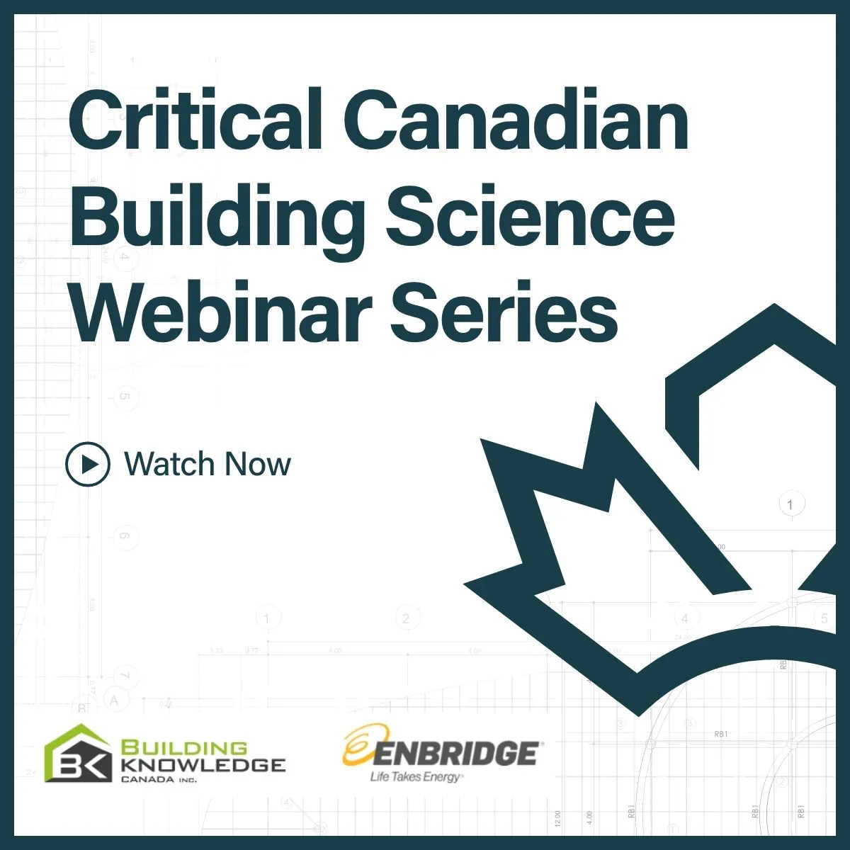 Critical Canadian Building | Video Series | Building Knowledge Canada Inc.
