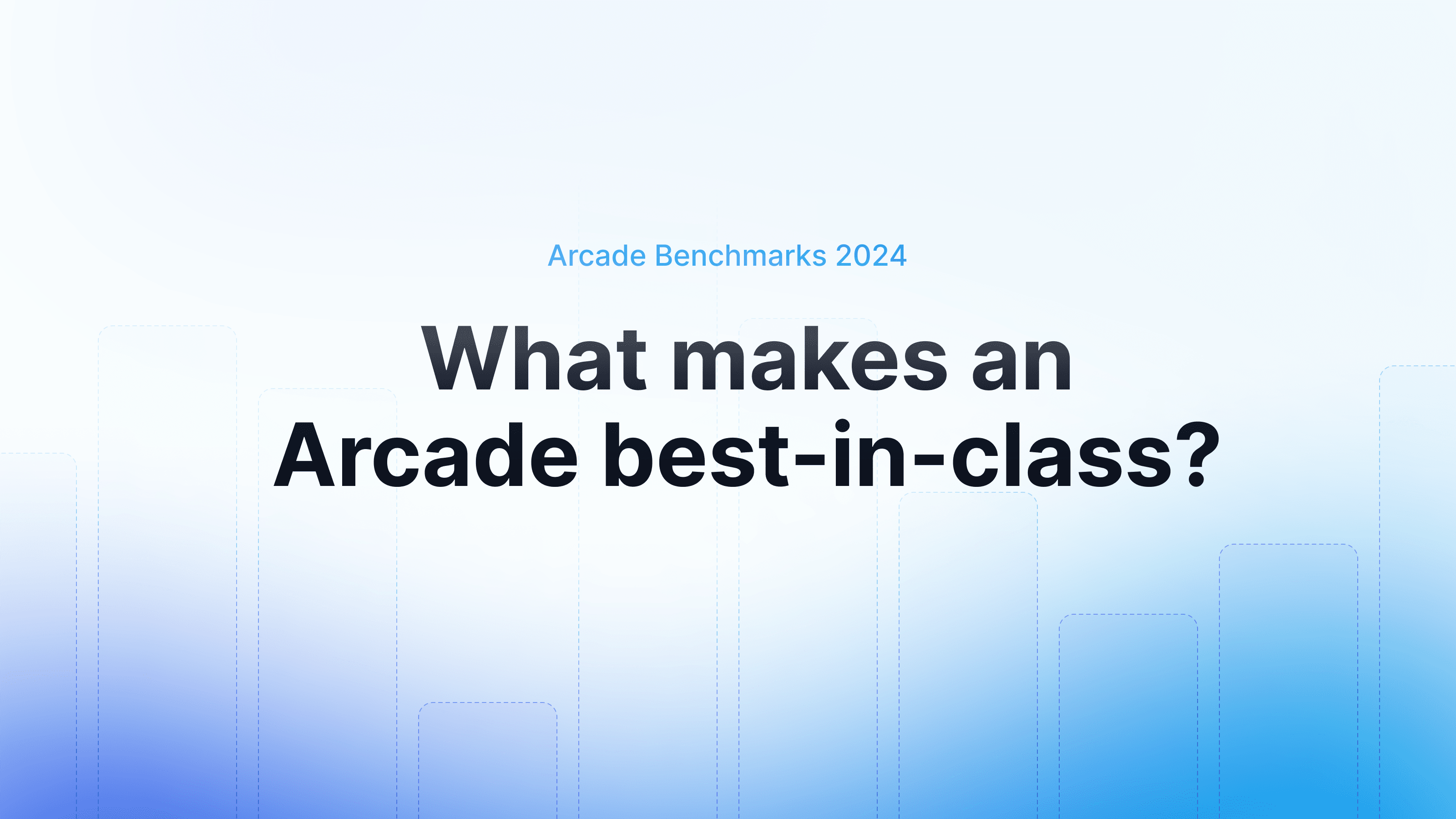 Arcade Benchmarks 2024 | Arcade Blog