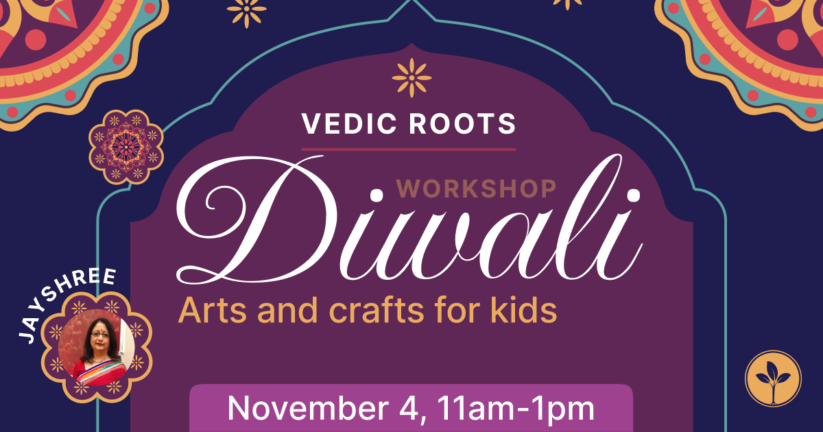 Diwali Arts and Crafts Workshop | Vedic Roots