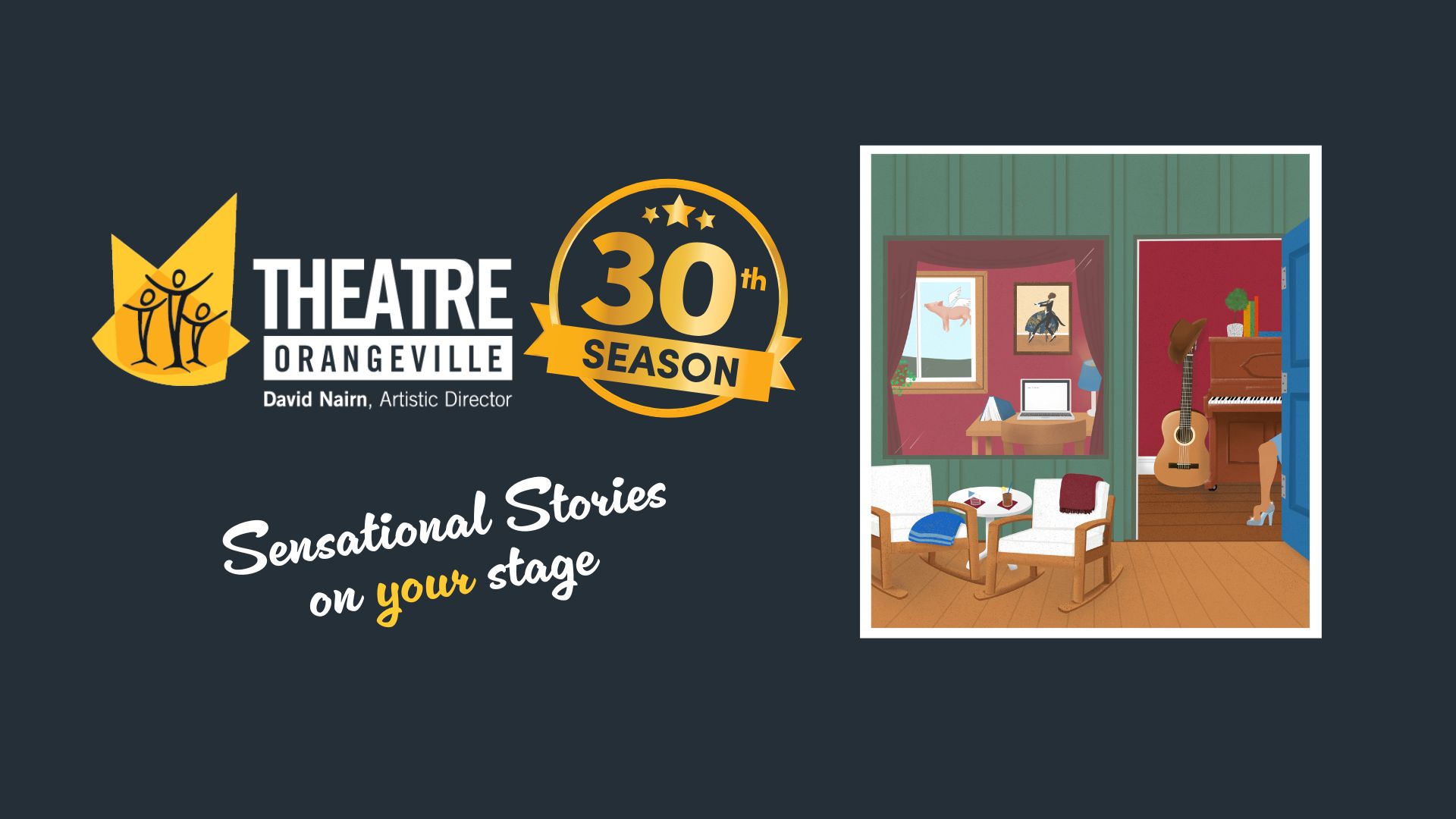 30th Season Announcement - Sensational Stories on YOUR Stage | Theatre ...