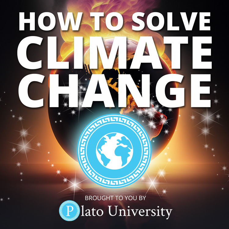 How to Solve Climate Change | Plato University