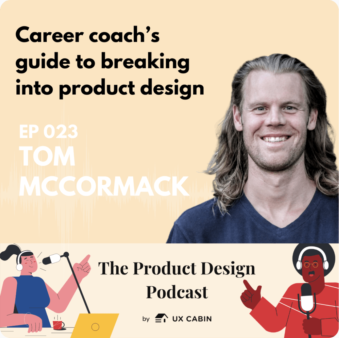 Tom McCormack - Career coach's guide to breaking into product design