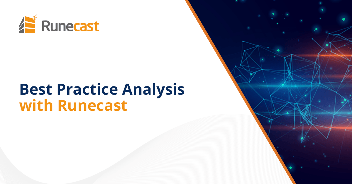 Best Practices Applied and Simplified with Runecast
