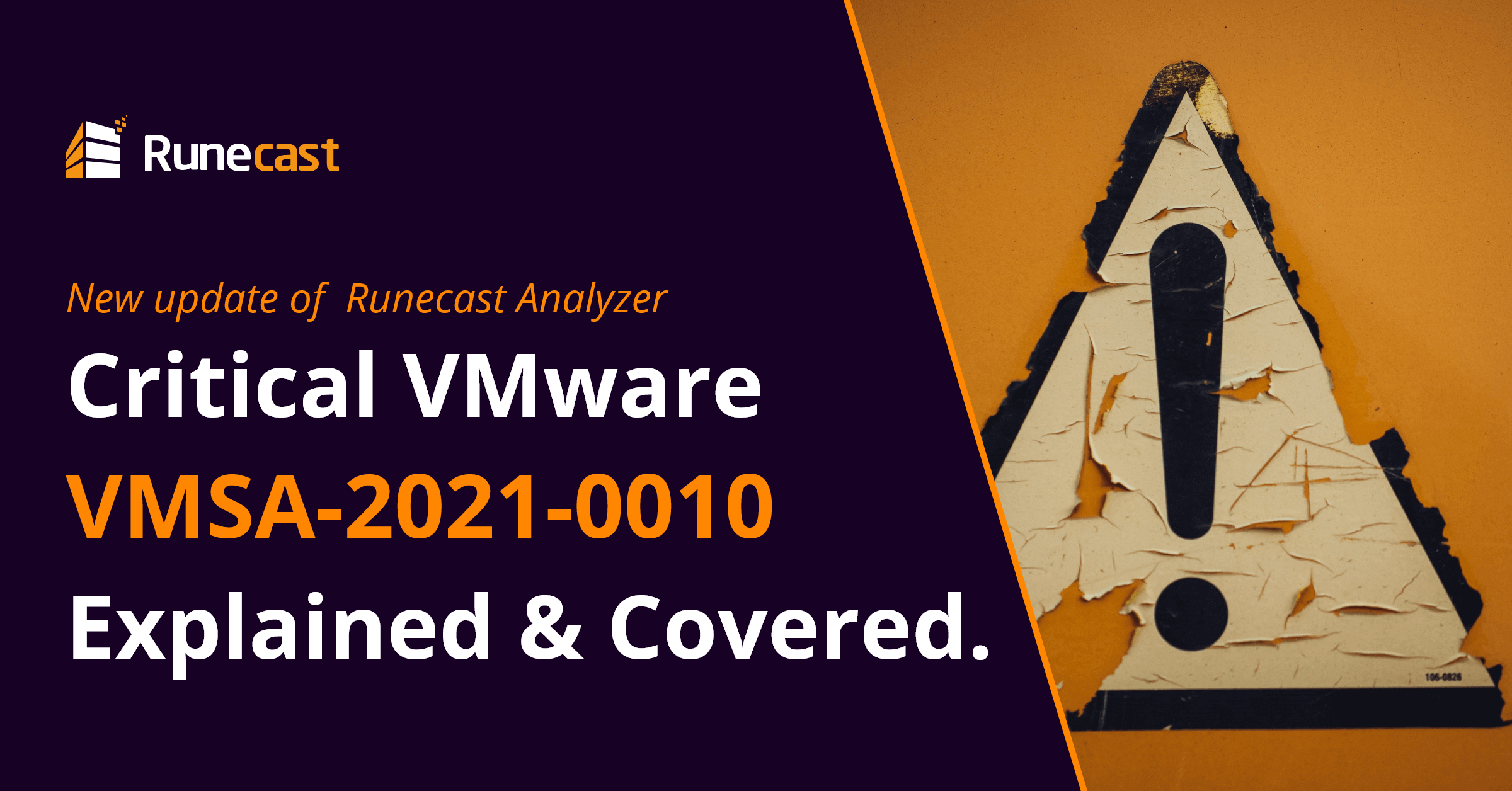Critical VMware VMSA-2021-0010 Explained & Covered
