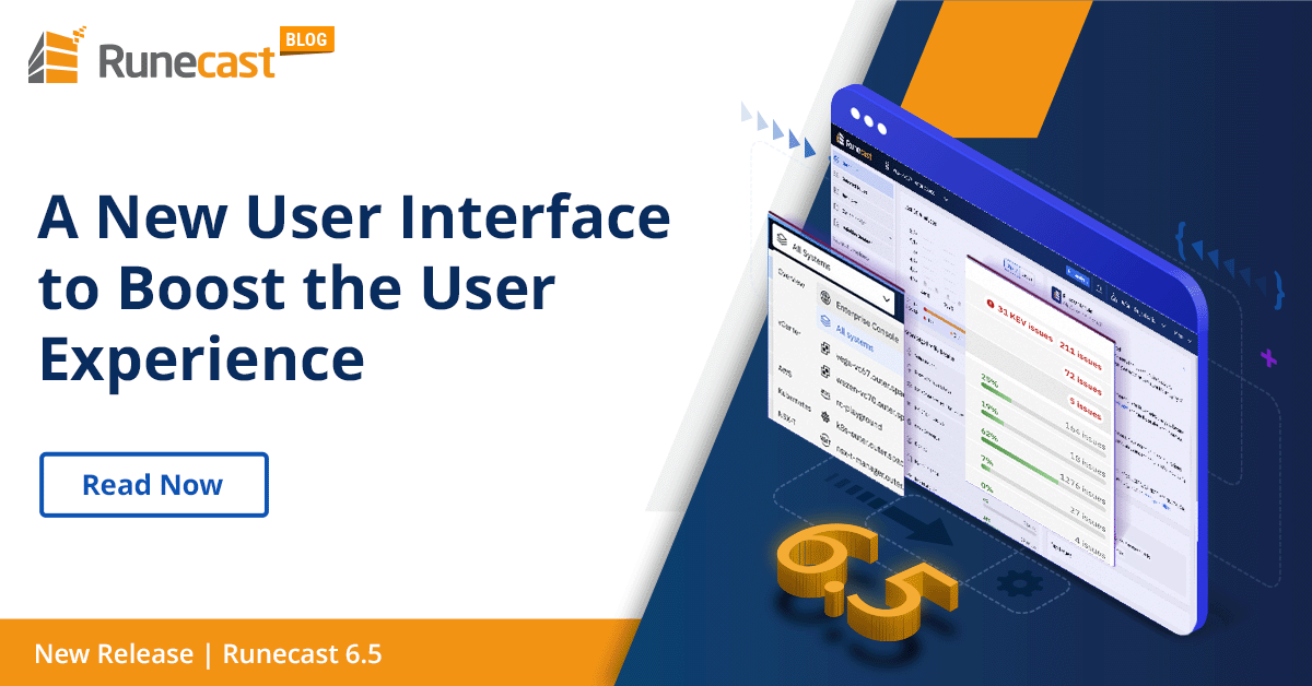 New User Interface To Boost Your Runecast Experience 
