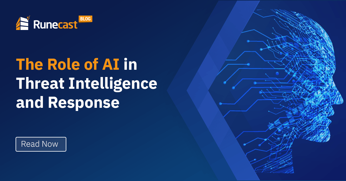 The Role of AI in Threat Intelligence and Response