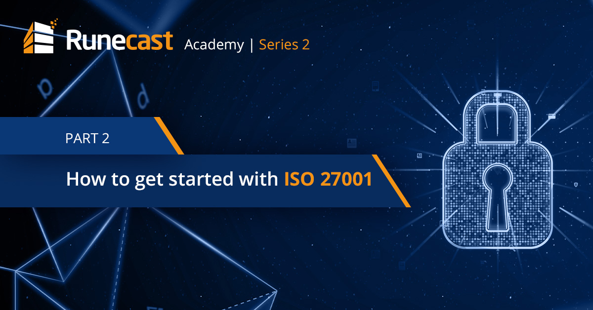 ISO 27001 Compliance at Runecast Academy