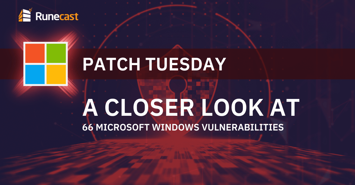 66 Microsoft Windows OS vulnerabilities | Runecast