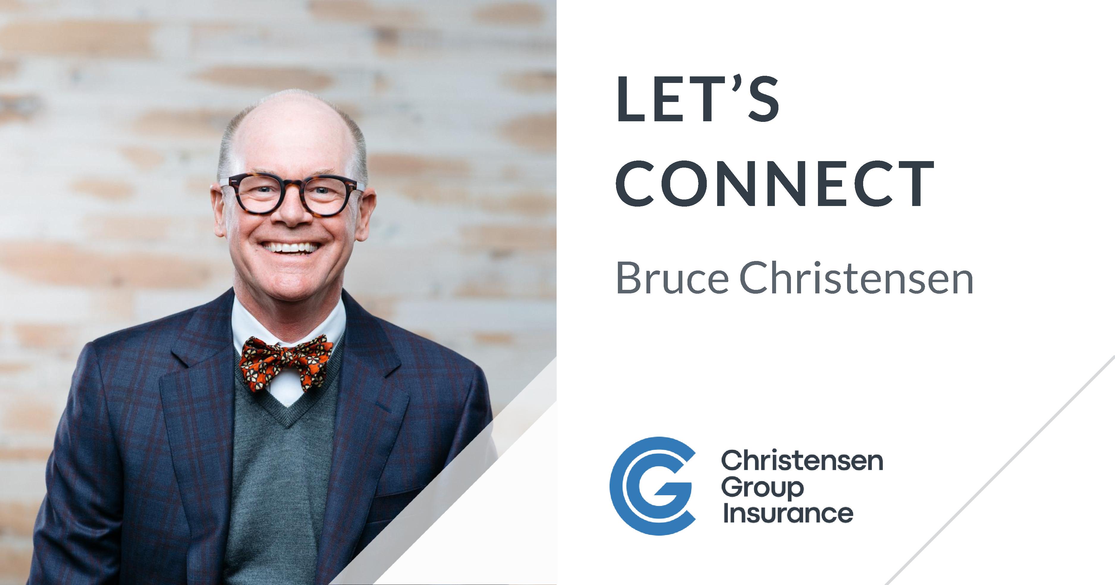 Bruce Christensen - Chief Executive Officer | Christensen Group