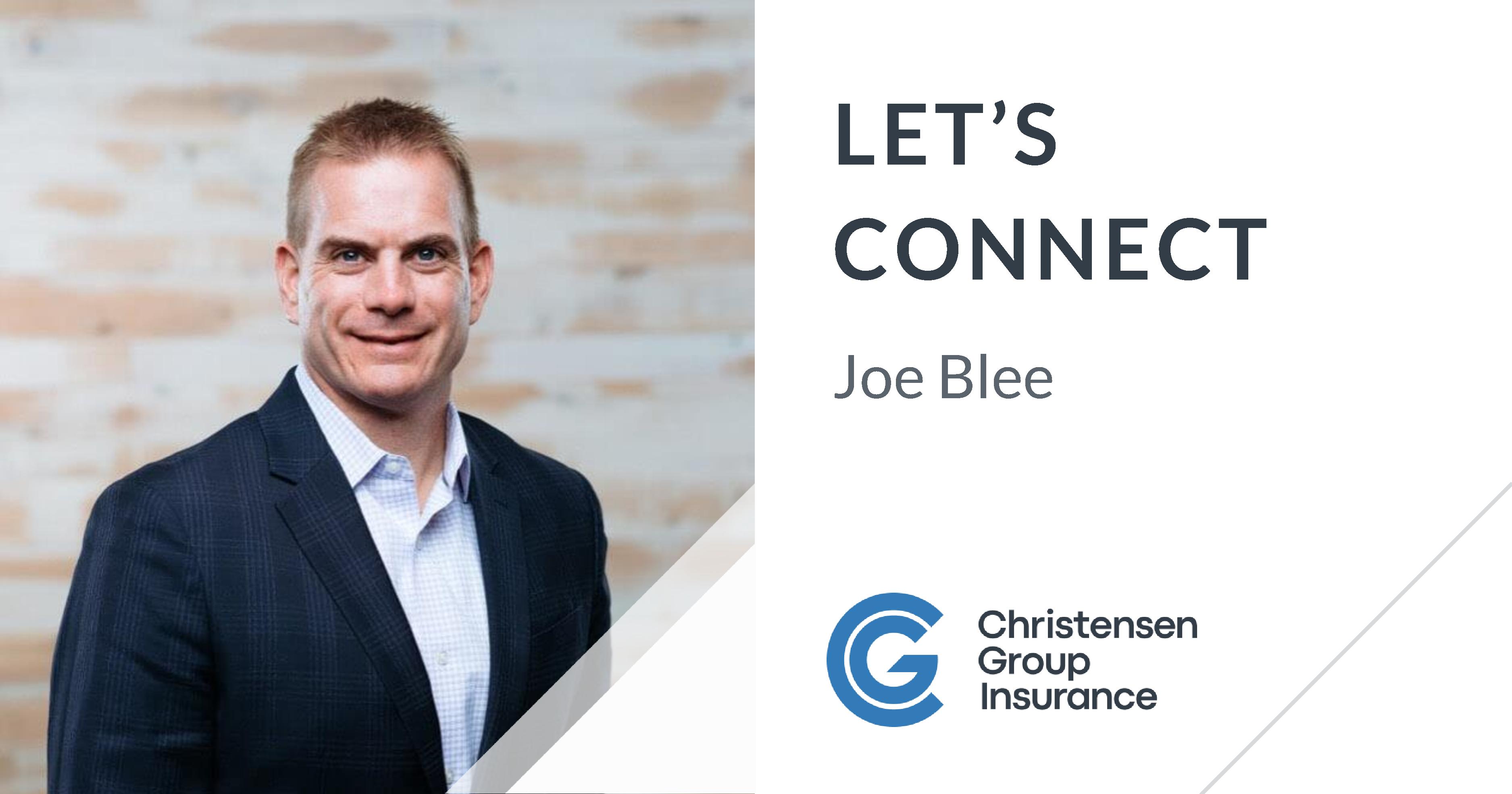 Joe Blee - Senior Vice President | Christensen Group