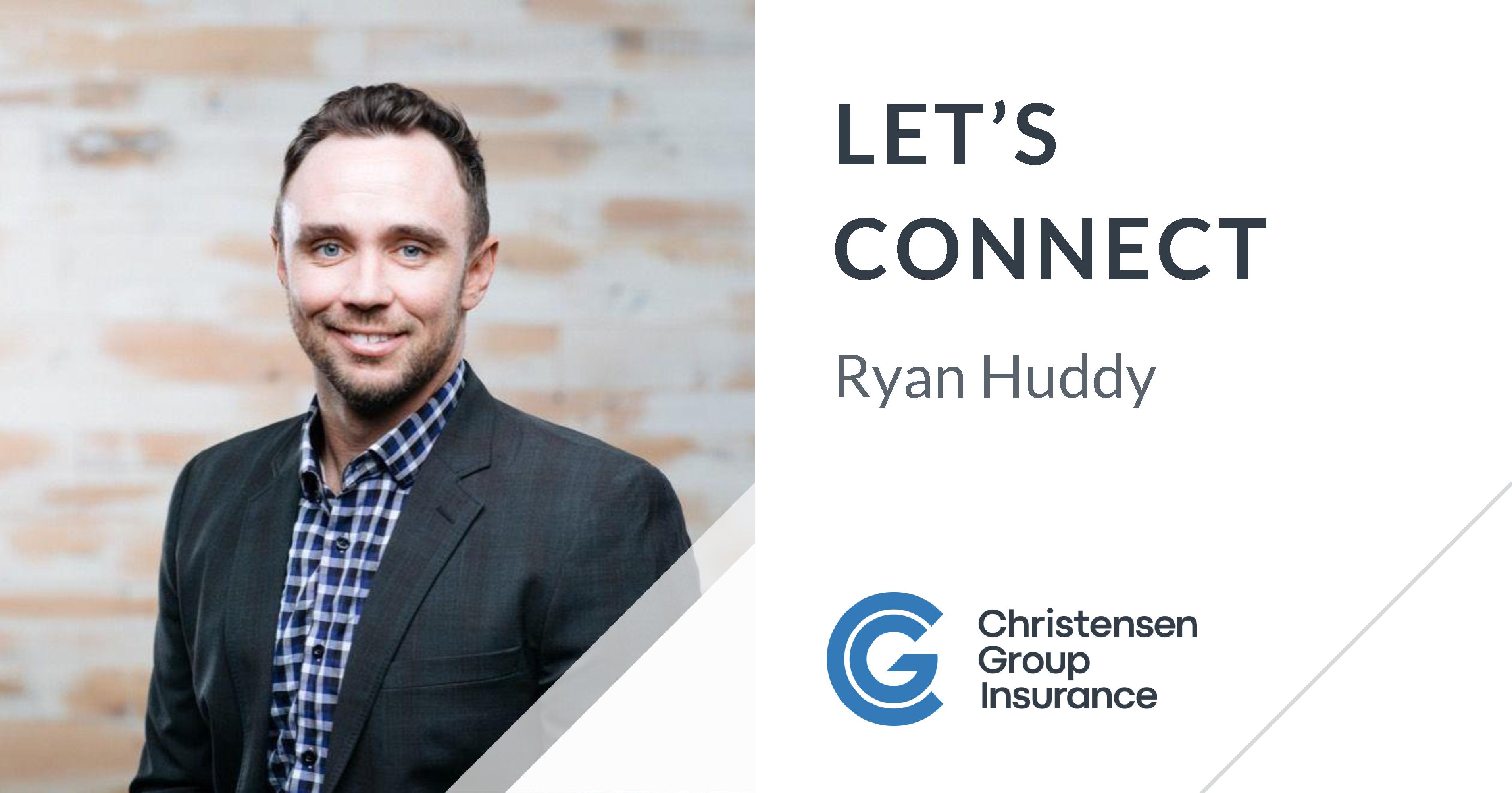Ryan Huddy - Vice President | Christensen Group