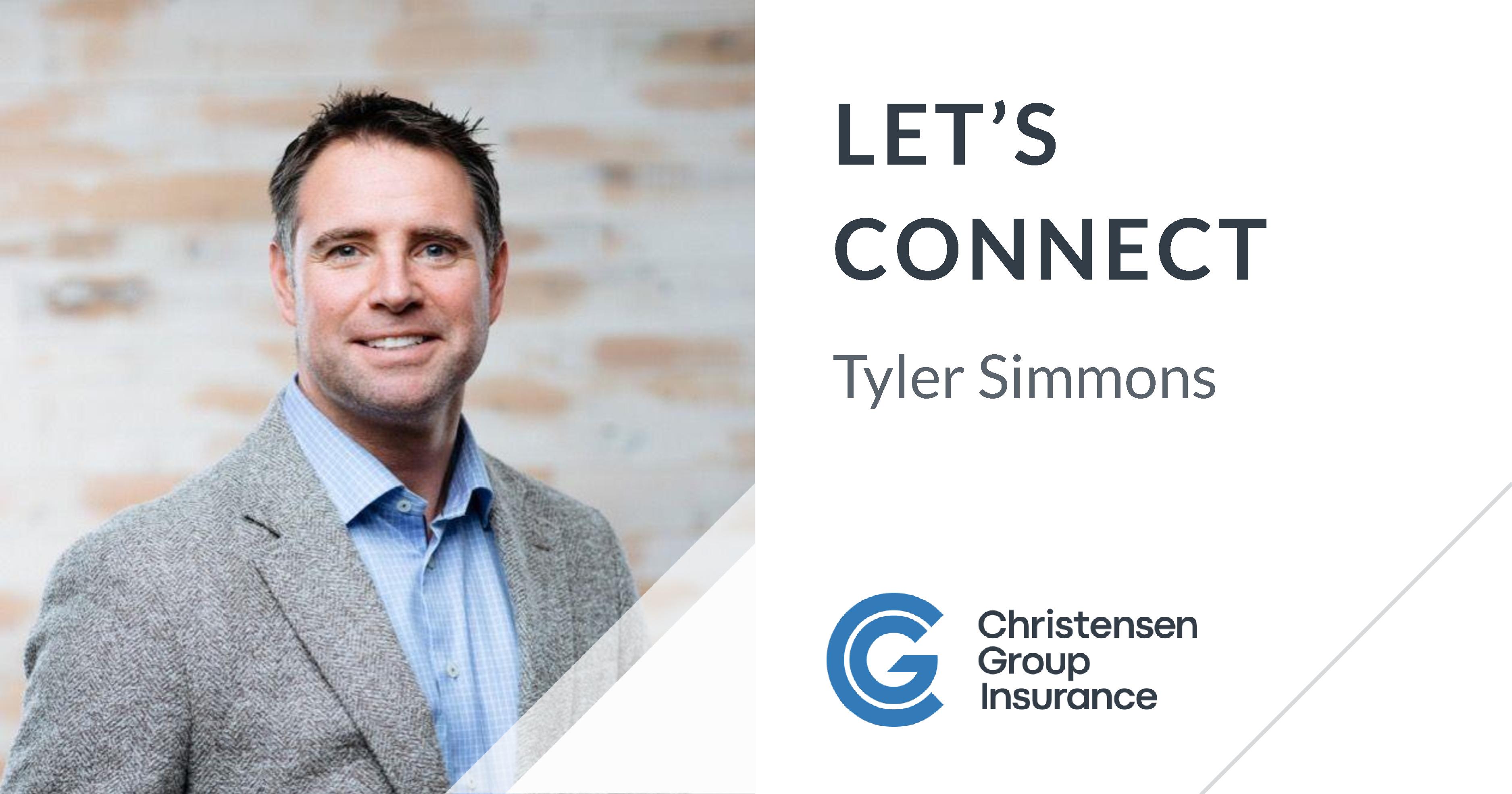 Tyler Simmons - Executive Vice President | Christensen Group