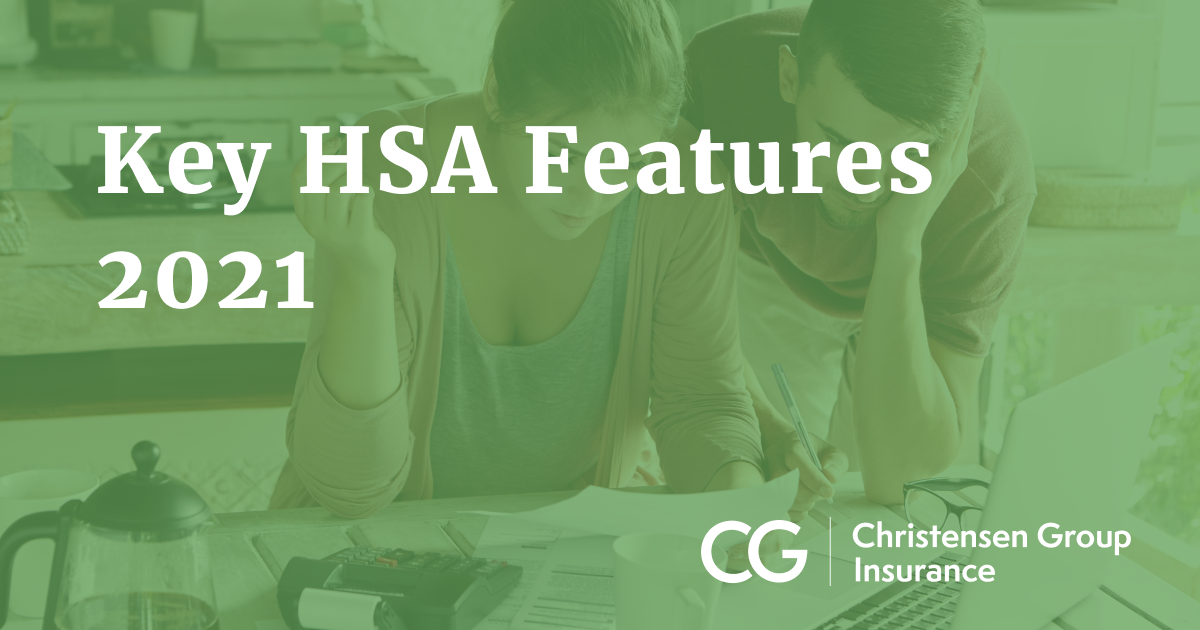 Key HSA features 2021 | Christensen Group