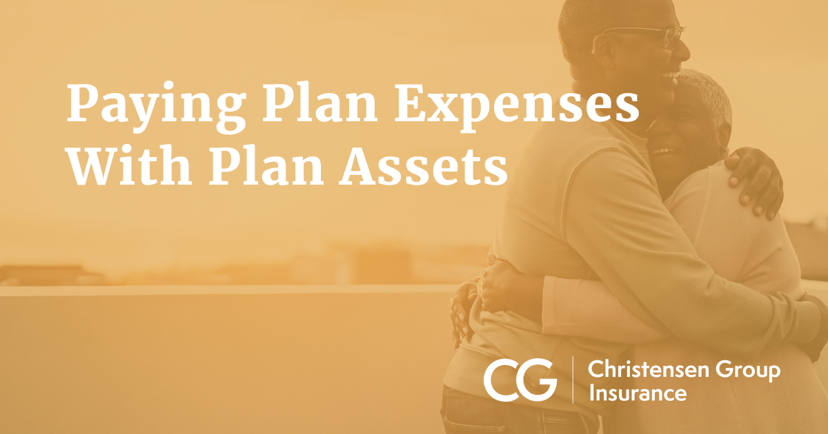 Paying plan expenses with plan assets | Christensen Group