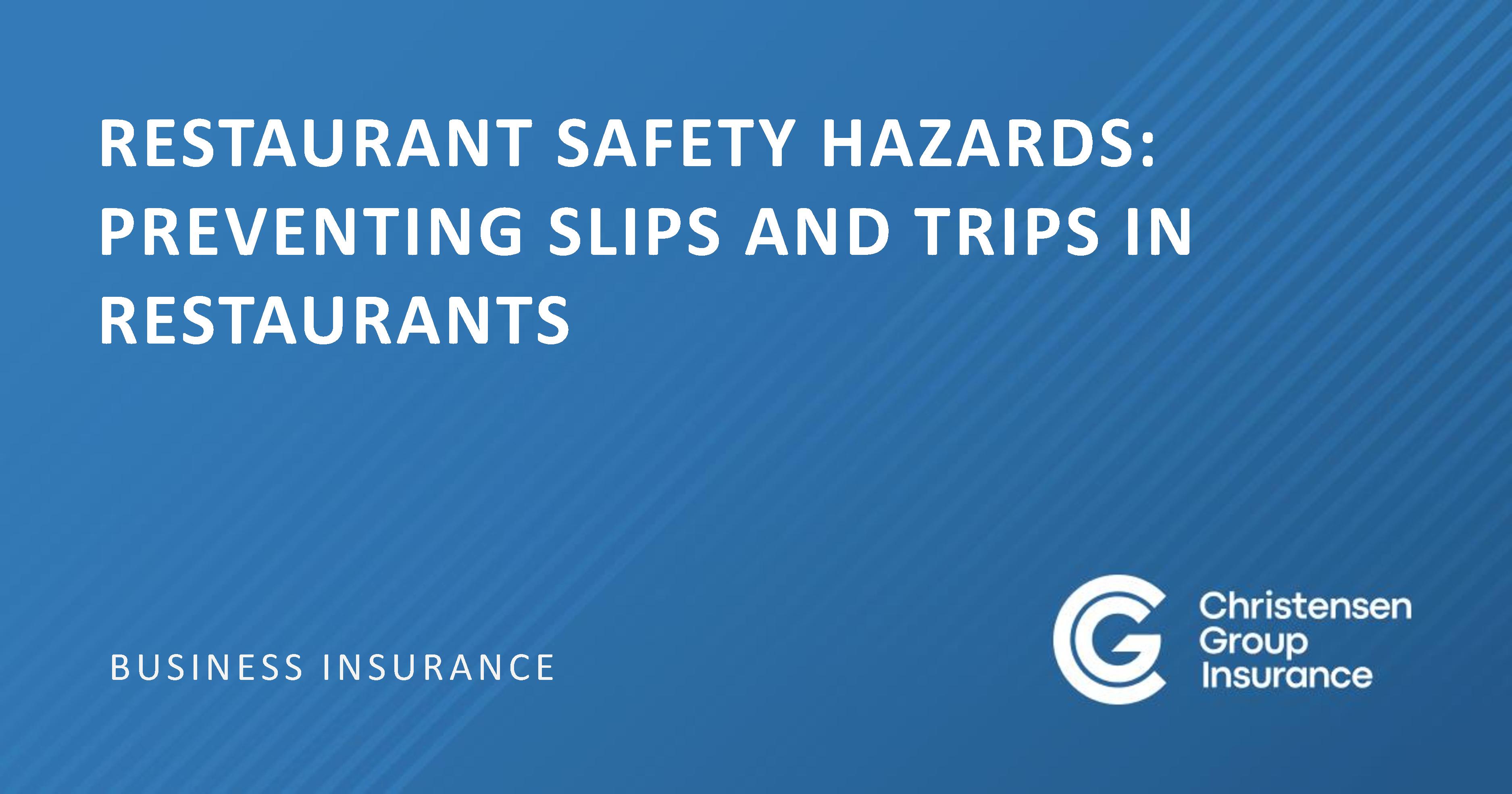 Restaurant safety hazards: preventing slips and trips in restaurants ...