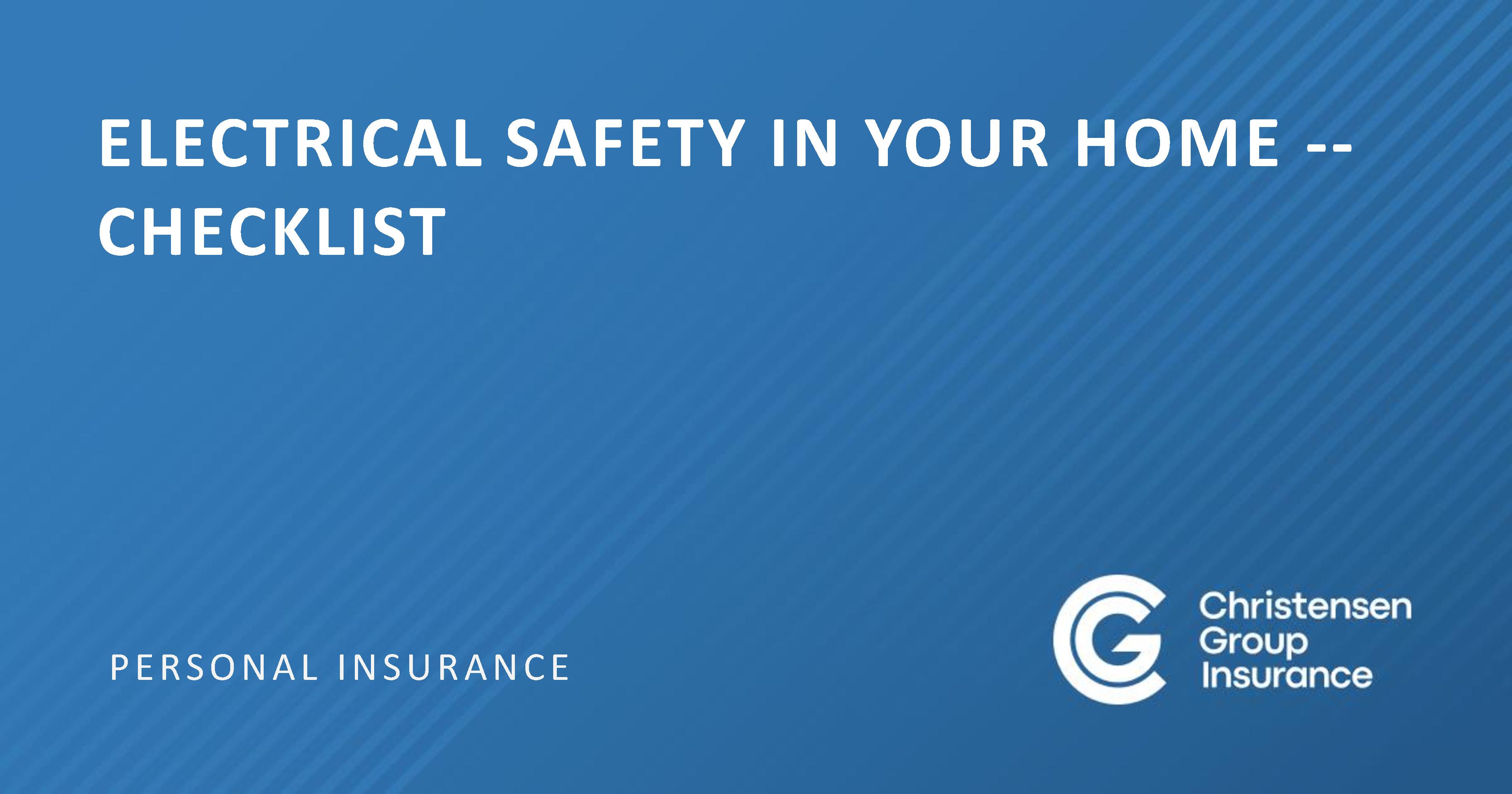 Electrical safety in your home checklist | Christensen Group