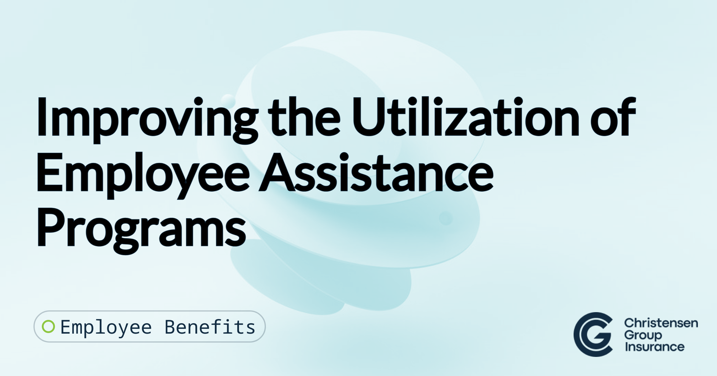 Improving the utilization of employee assistance programs | Christensen ...