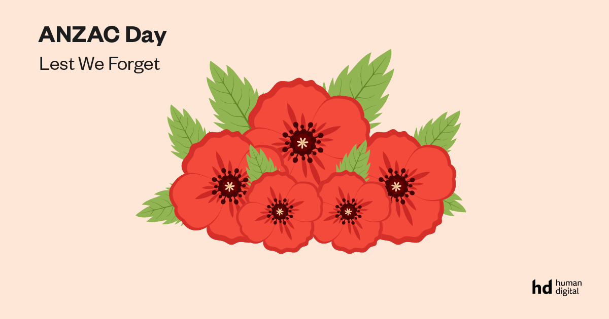 Remembering the Fallen on Anzac Day | Human Digital Insights