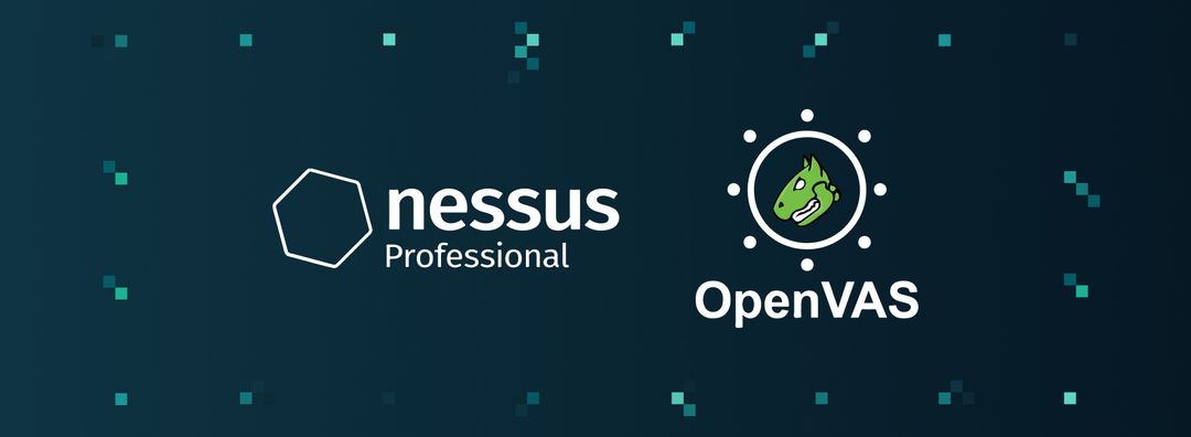 OpenVAS vs. Nessus - A Comprehensive Analysis