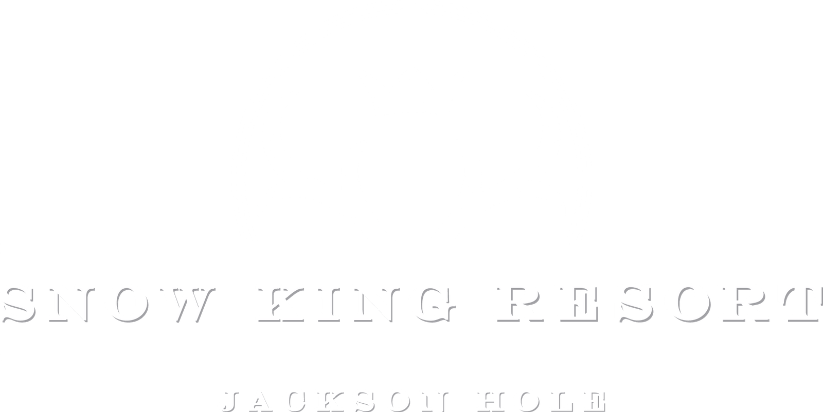 About | Snow King Resort | Jackson Hole WY