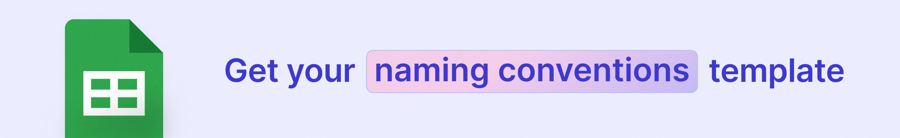 The ideal naming convention for ad creative analysis