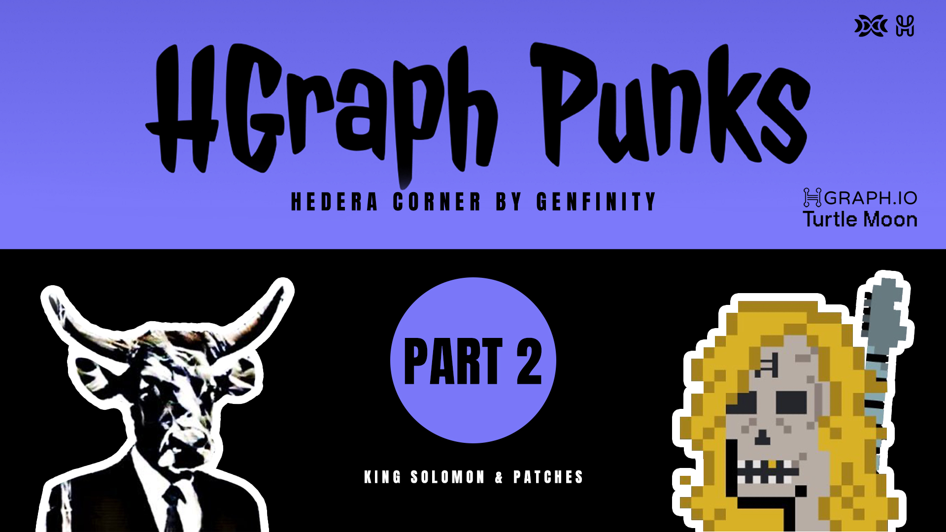 Infrastructure for the Hedera Ecosystem! Patches / King Solomon (Part 2)