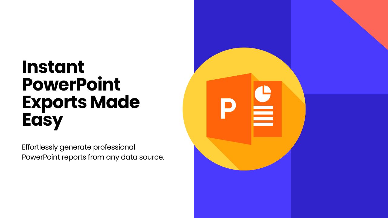 Instant PowerPoint Exports Made Easy