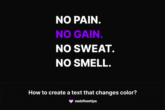 How to create a text that changes color? Webflow Cloneable