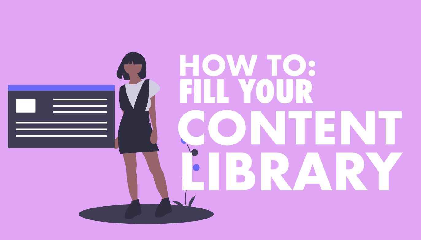 How To: Fill Your Content Library | Cloud Campaign