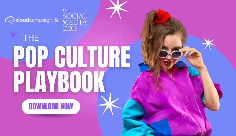 How to Leverage Pop Culture in Your Social Media Strategy | Cloud Campaign