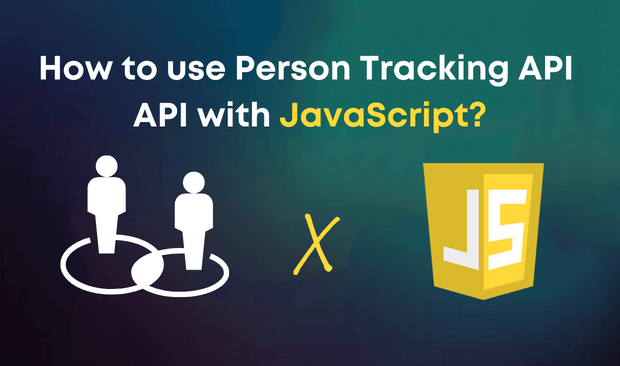 How to Track and Localize a Person in a Video with JavaScript in 5 minutes?