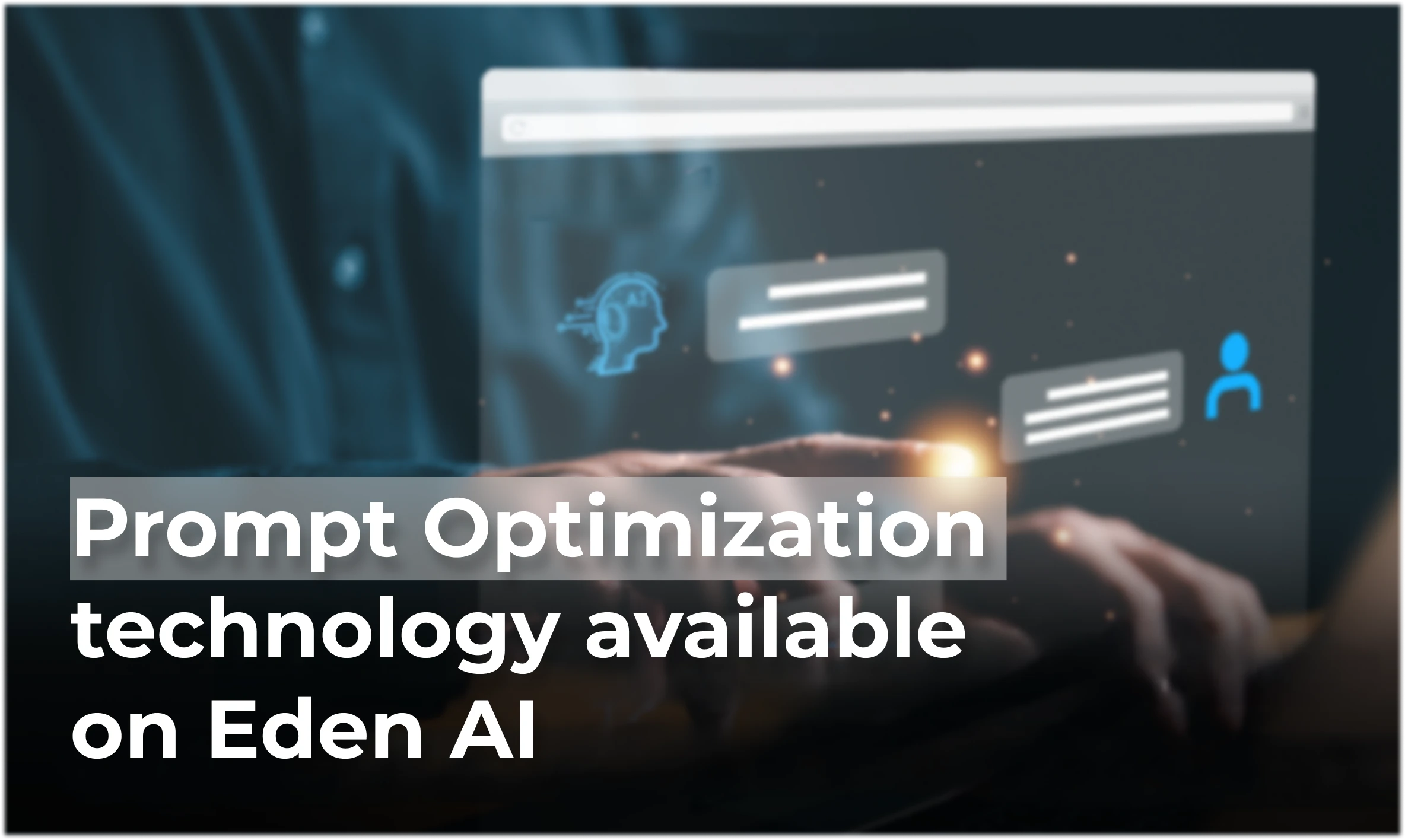 Prompt Optimization API available | Eden AI