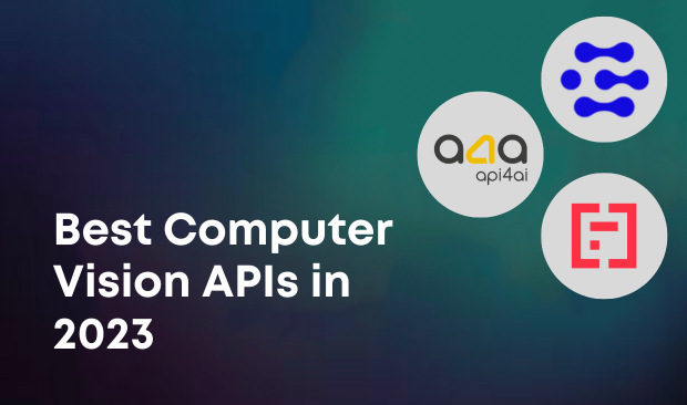 Best Computer Vision Apis In 2023
