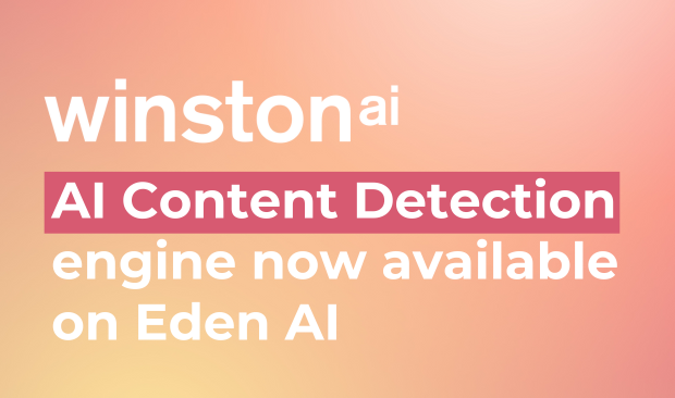 Winston AI AI Content Detection API available | Eden AI