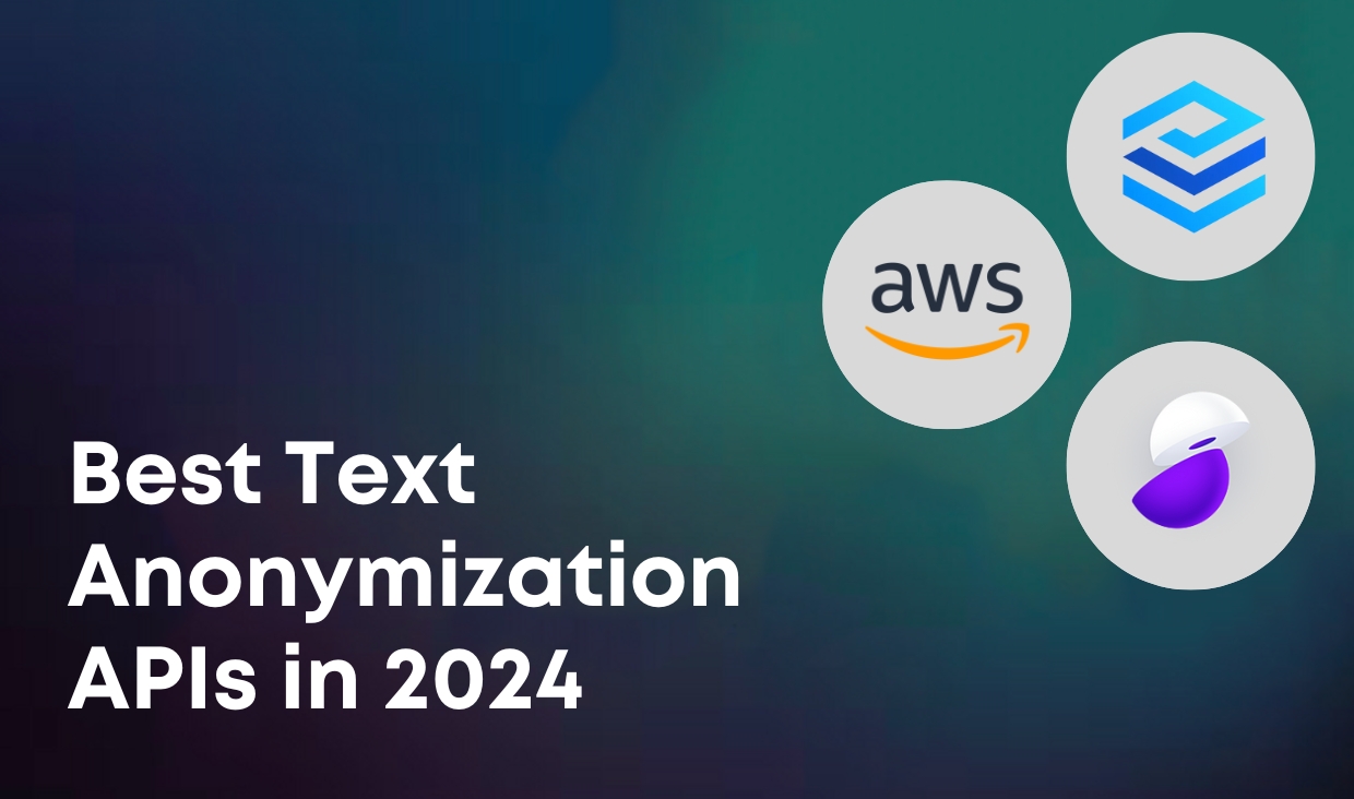 Best Text Anonymization APIs in 2024 | Eden AI