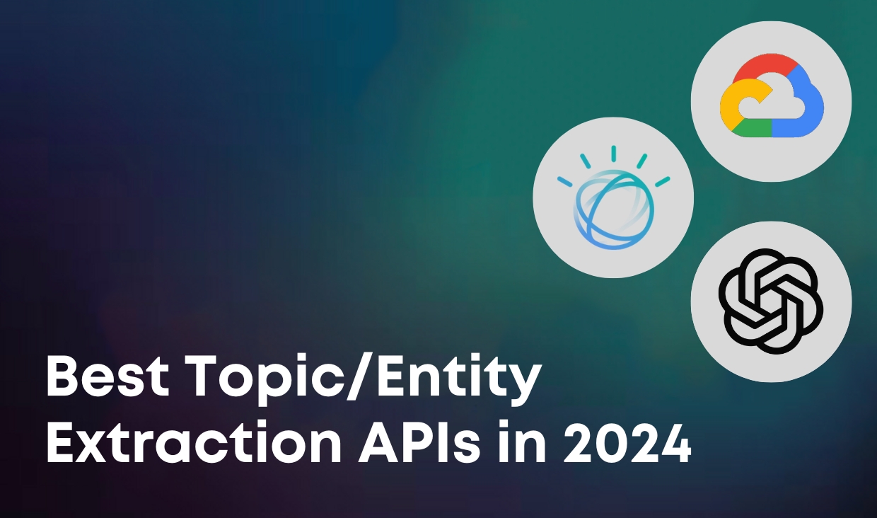 Best Topic/Entity Extraction APIs in 2024 | Eden AI