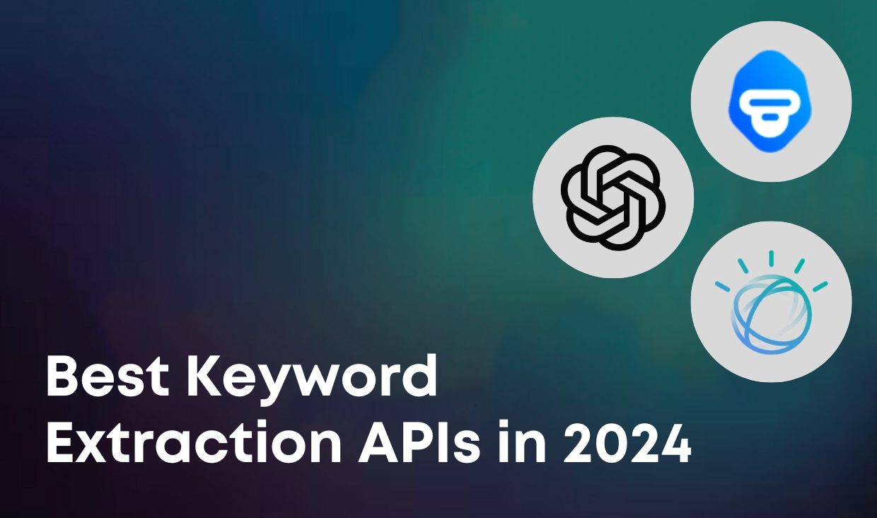 Best Keyword Extraction APIs in 2024 | Eden AI
