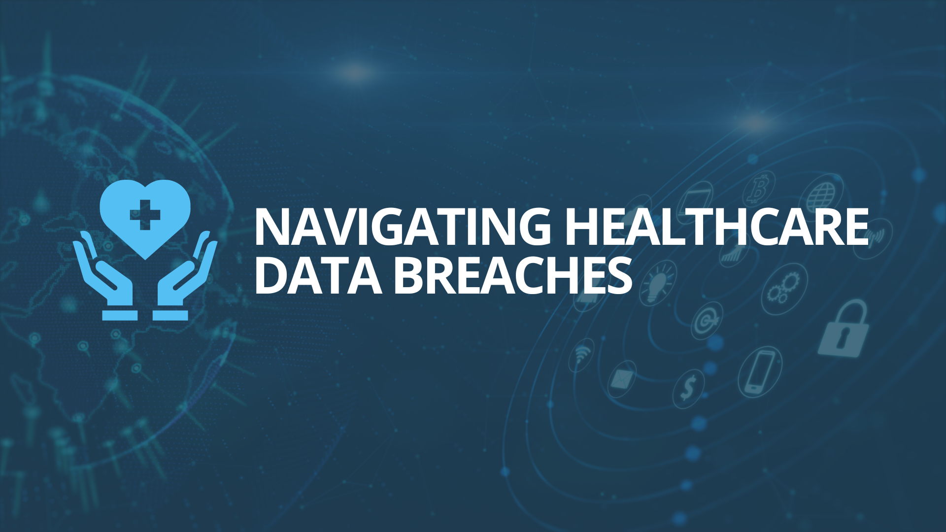 Expert Strategies for Healthcare Data Breaches