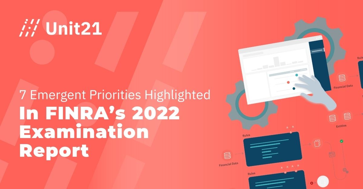 7 Emergent Priorities Highlighted in FINRA’s 2022 Examination Report ...