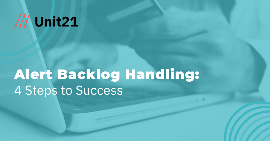 Alert Backlog Handling for Compliance Operations Teams: 4 Steps to ...