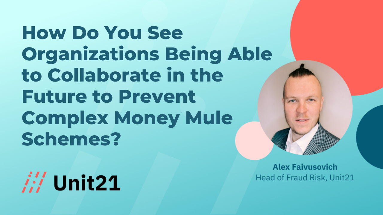 Money Mule Schemes: How Will Organizations Collaborate to Prevent Them ...