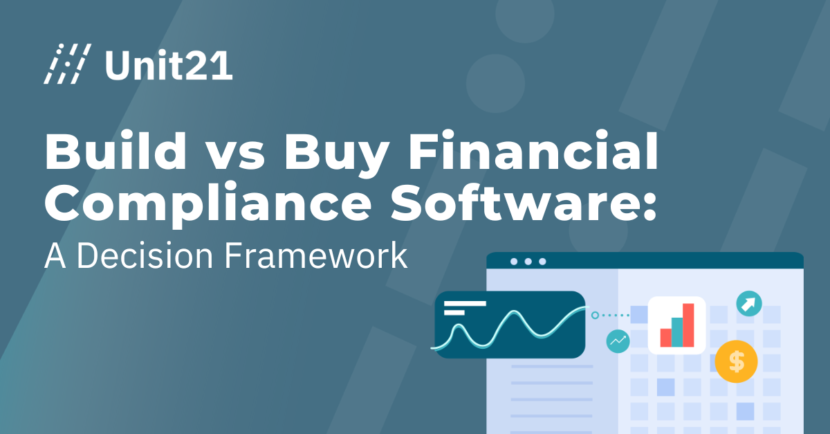 Build vs Buy Financial Compliance Software: A Decision Framework - Blog | Unit21