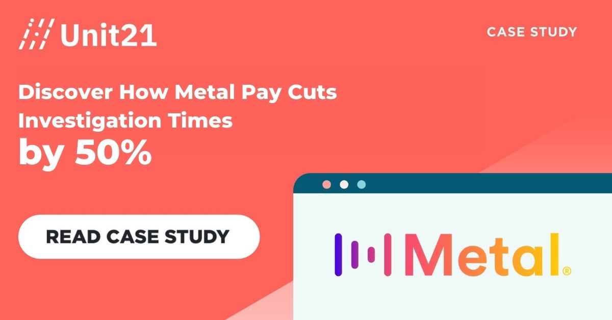Metal Pay Case Study | Unit21