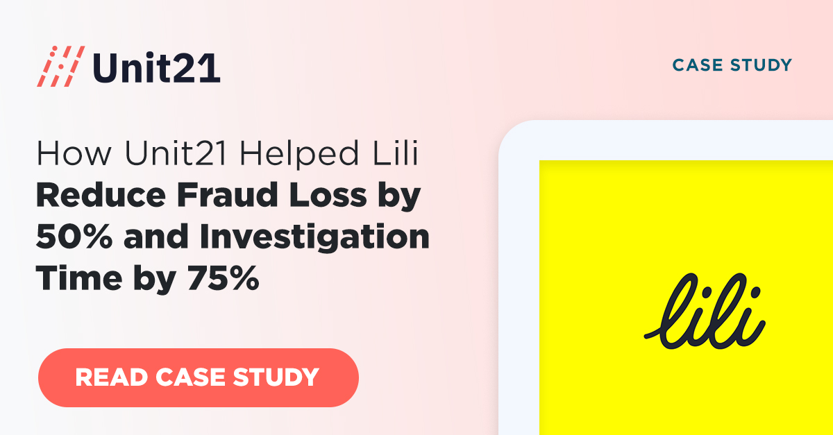 Lili Bank Case Study | Unit21