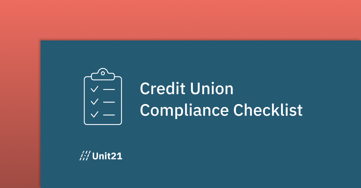 Credit Union Compliance Checklist - Blog | Unit21