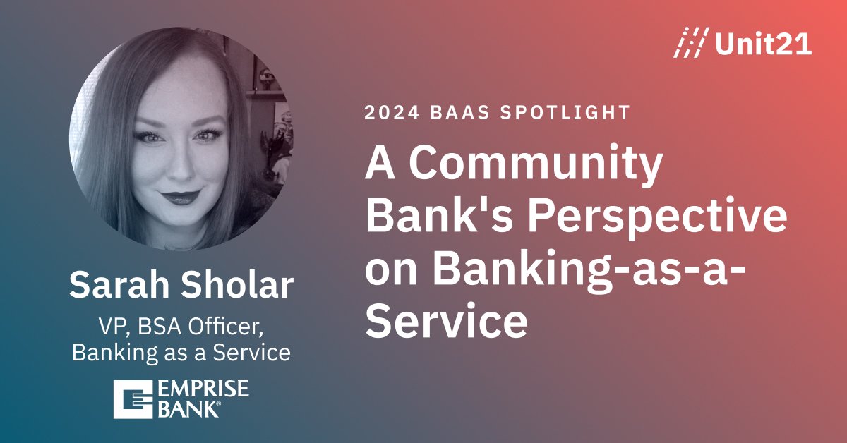 A Community Bank's Perspective on Banking-as-a-Service - Blog | Unit21
