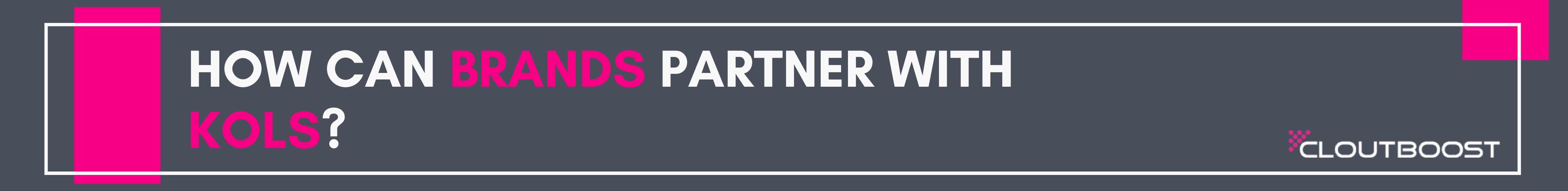 KOL Marketing Guide: How to Work with Key Opinion Leaders | CloutBoost