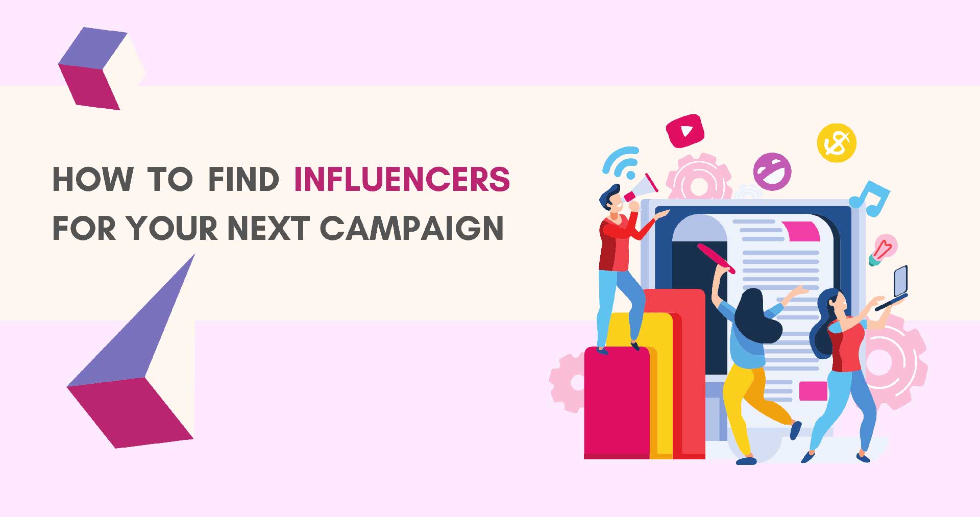 How to Find The Right Influencers for Your Marketing Campaign | Cloutboost