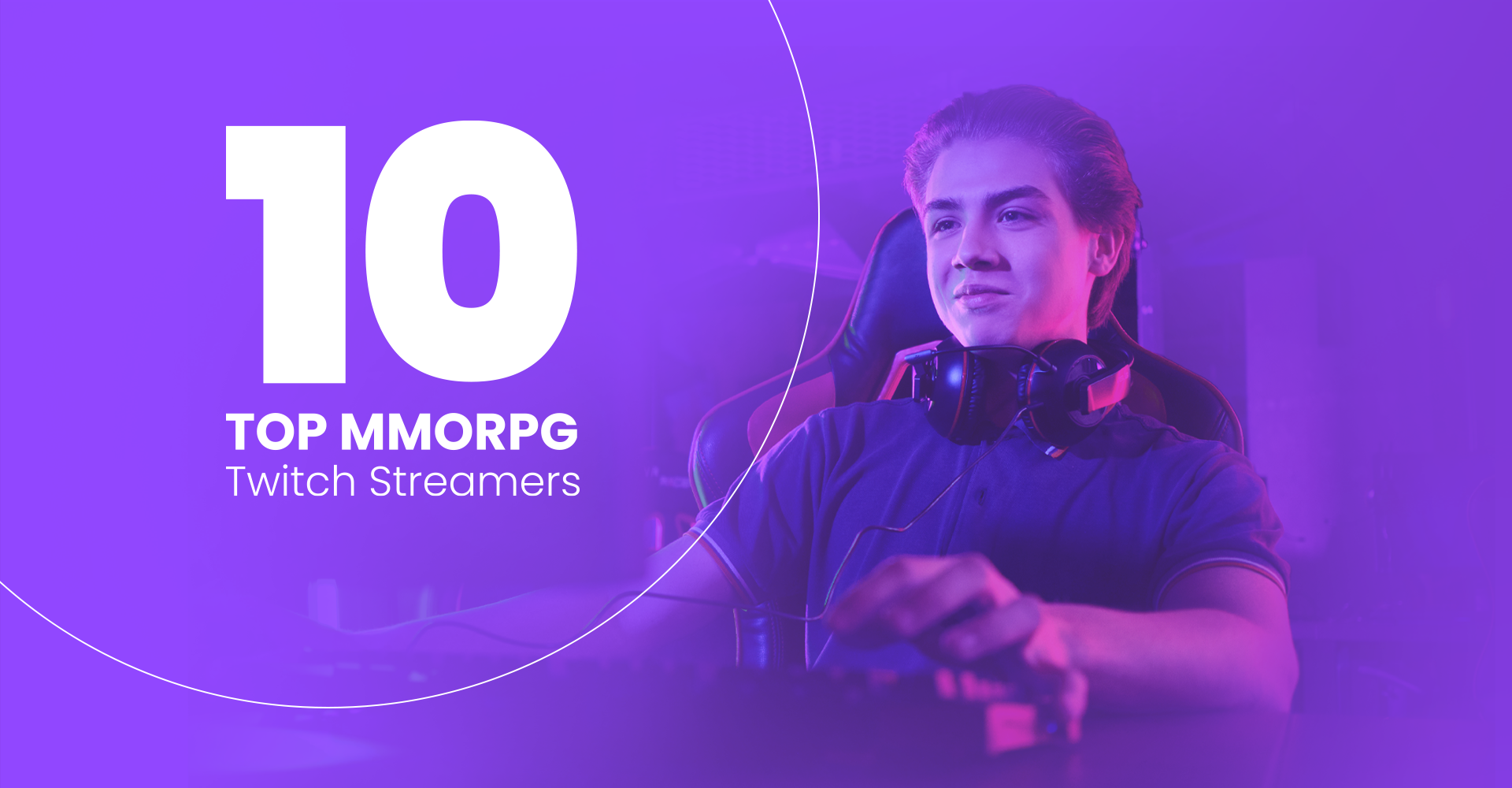 List of Top 10 MMORPG Twitch Streamers | CloutBoost